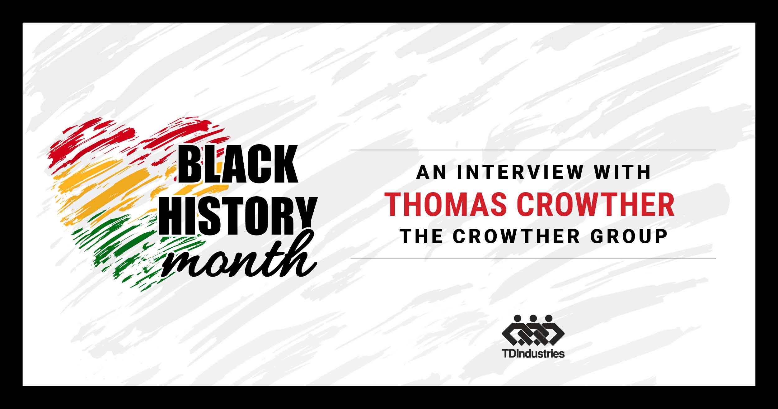 Black History Month Spotlight: Interview with Thomas Crowther of The ...
